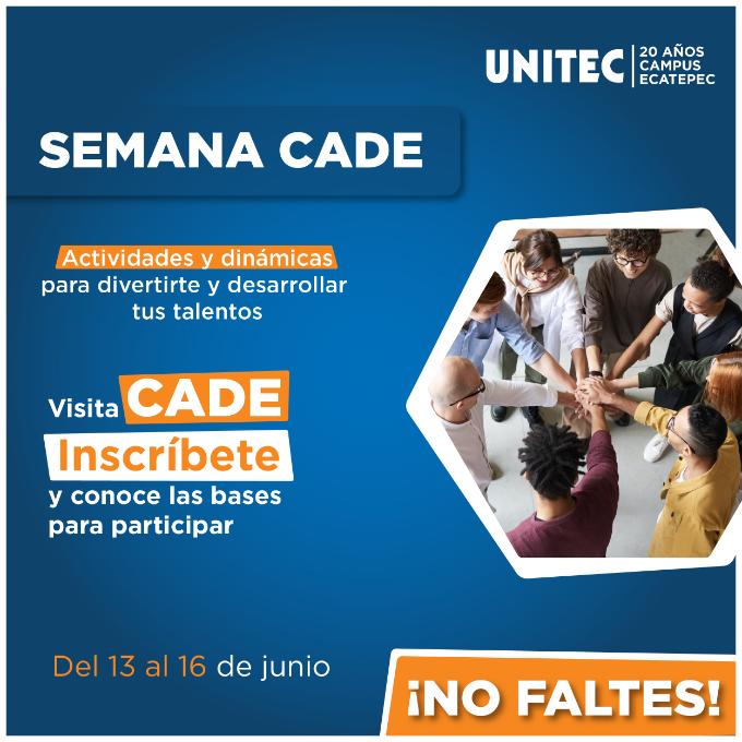‎Semana CADE Campus Ecatepec 22-3 | Comunidad UNITEC